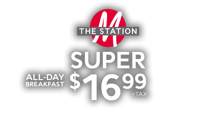 Home Page | Markham Station All Day Breakfast Specials